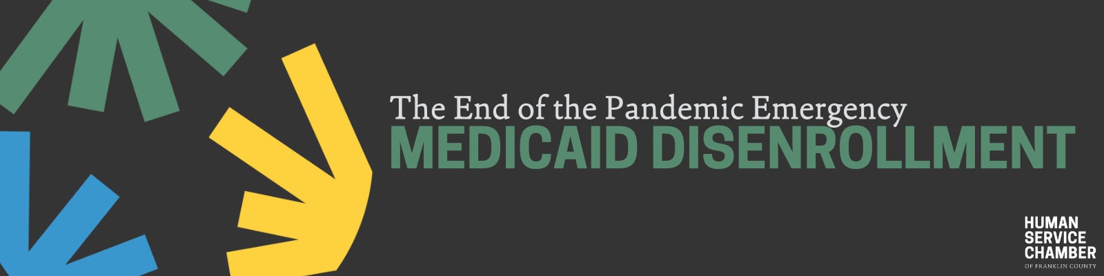 Medicaid Disenrollment Begins • Human Service Chamber of Franklin County